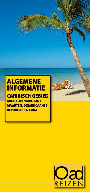 ALGEMENE INFORMATIE - Oad Reizen!