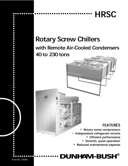 Rotary Screw Chillers - Dunham-Bush Americas