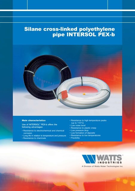 Silane cross-linked polyethylene pipe INTERSOL ... - Watts Industries