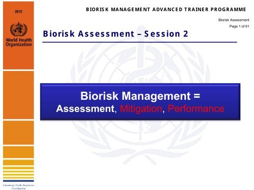 Biorisk Assessment
