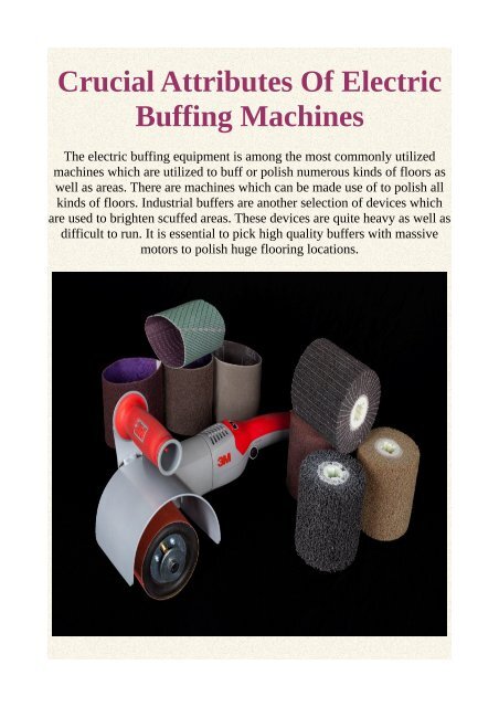 Crucial Attributes Of Electric Buffing Machines