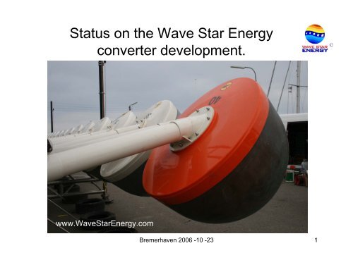 Wave Star Energy presentation in Bremerhaven 2006-10-23.pdf