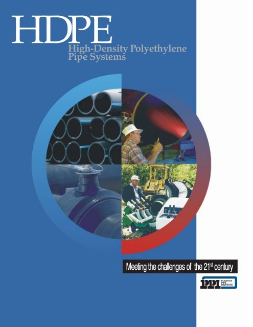 High-Density Polyethylene Pipe Systems - Plastics Pipe Institute