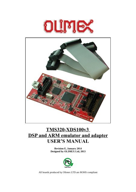 TMS320-XDS100v3 DSP and ARM emulator and adapter ... - Olimex