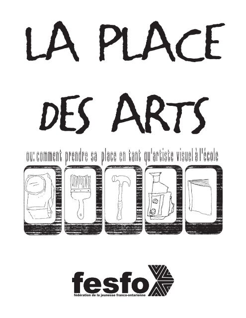 Le fascicule "La place des arts" - Fesfo