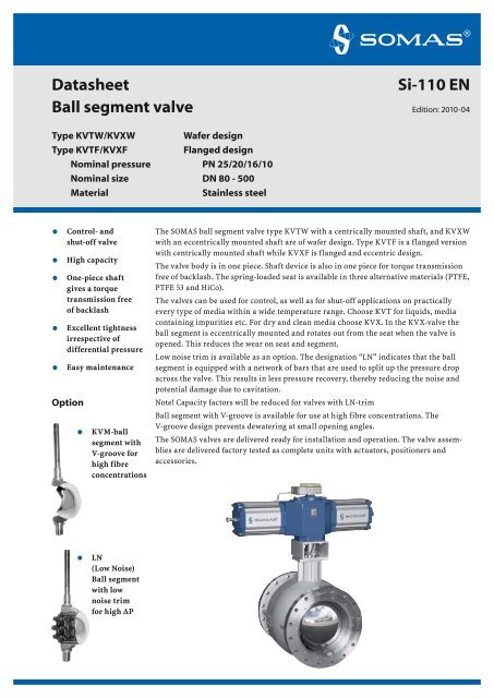 Technical brochure, Somas KVTW/KVTF Ball Segment Valve, DN80 ...