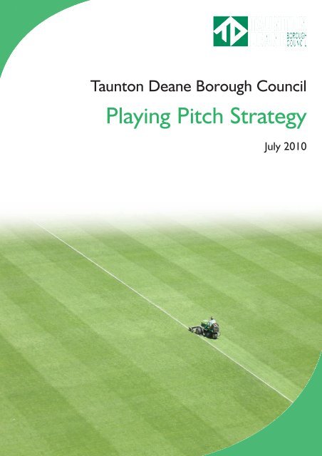 Playing Pitch Strategy - Taunton Deane Borough Council