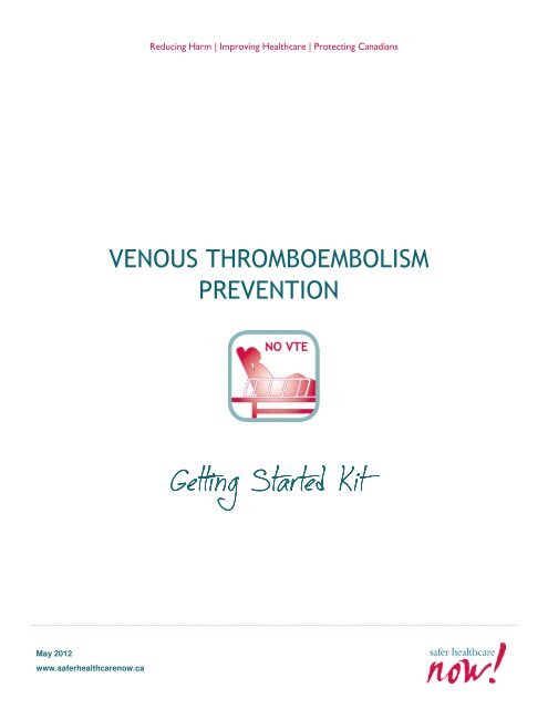 VTE Getting Started Kit - Safer Healthcare Now!