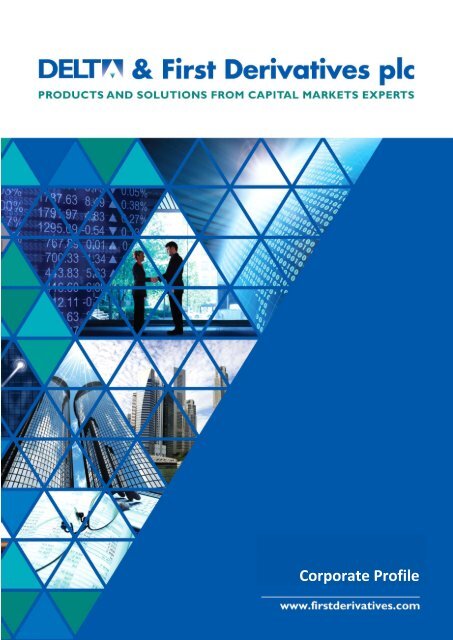 Click here to download our Corporate Profile - First Derivatives plc