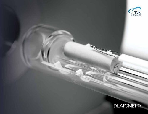 Dilatometer - TA Instruments - Thermophysical Properties and ...