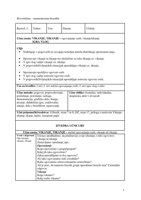 VIKANJE, TIKANJE - Praktik