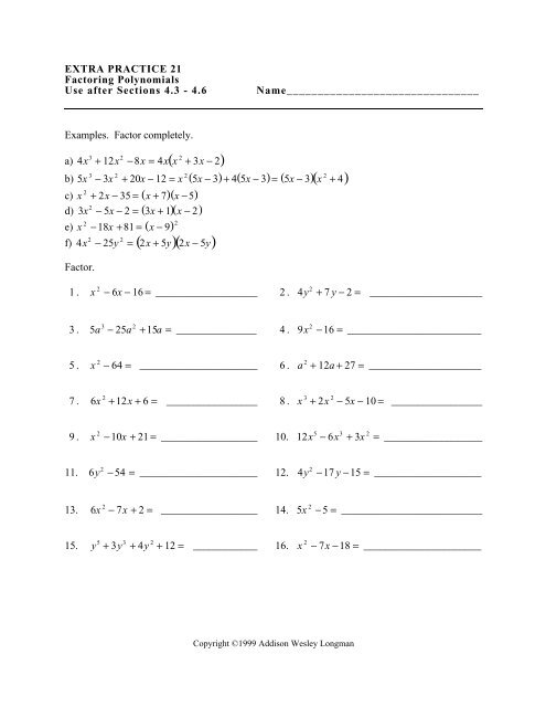 EXTRA PRACTICE 21 Factoring Polynomials Use after Sections 4.3 ...