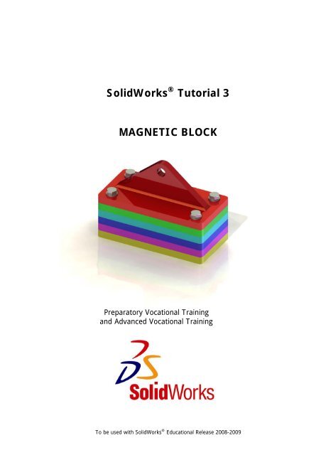 SolidWorks Tutorial 3 MAGNETIC BLOCK - Somers Public Schools