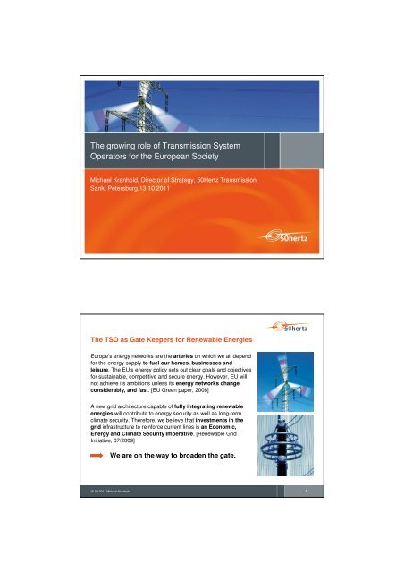 The growing role of Transmission System Operators for the European Society