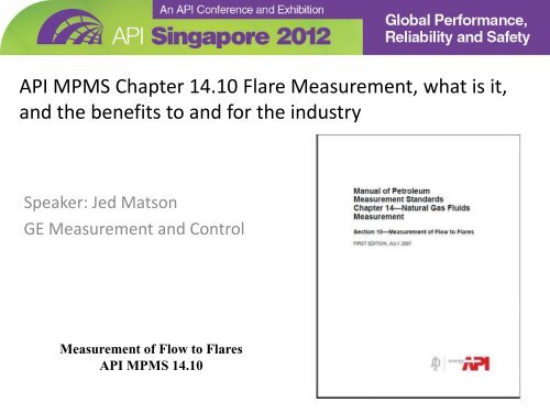 API MPMS Chapter 14.10 Flare Measurement - Apisingapore2012.org