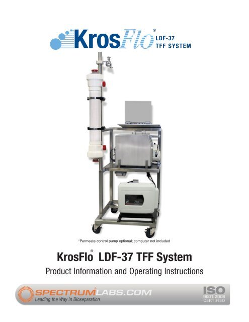 KrosFlo LDF-37 TFF System - Spectrum Laboratories, Inc.