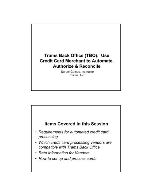 Trams Back Office (TBO): Use Credit Card Merchant to ... - TRAMS, Inc.