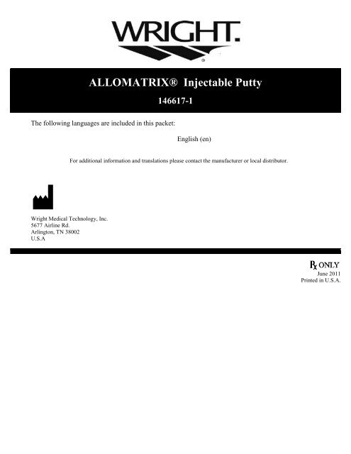 ALLOMATRIXÂ® Injectable Putty - Wright Medical Technology, Inc.