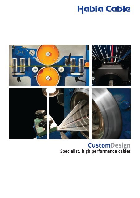 Custom Design - Habia Cable