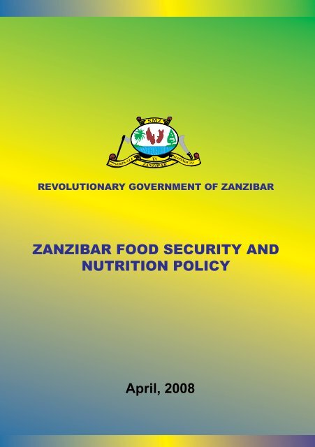 ZANZIBAR FOOD SECURITY AND NUTRITION POLICY - Kilimo