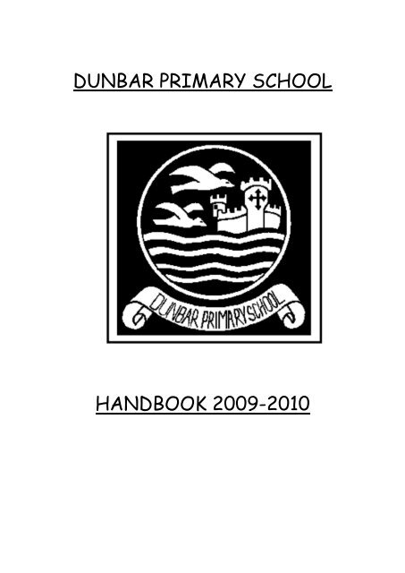 DUNBAR PRIMARY SCHOOL HANDBOOK 2009-2010