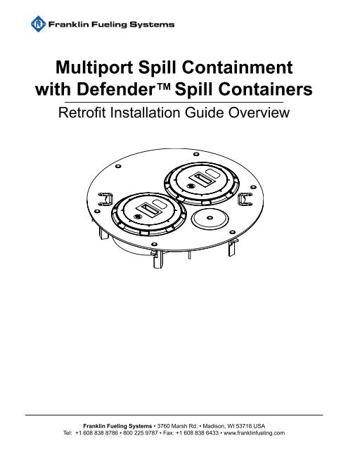 Multiport Spill Containment with DefenderÃ¢Â„Â¢ Spill Containers ...