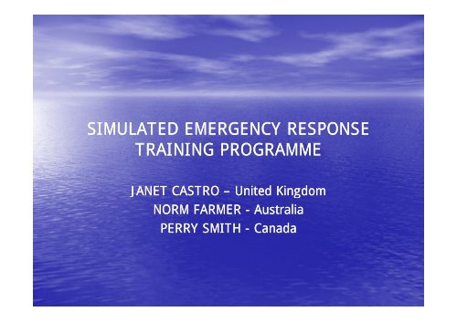 SIMULATED EMERGENCY RESPONSE TRAINING PROGRAMME