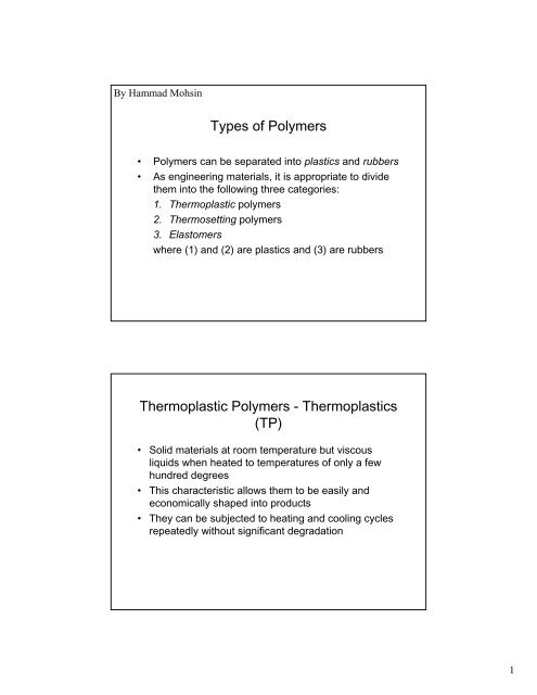 Types of Polymers Thermoplastic Polymers - Thermoplastics (TP)