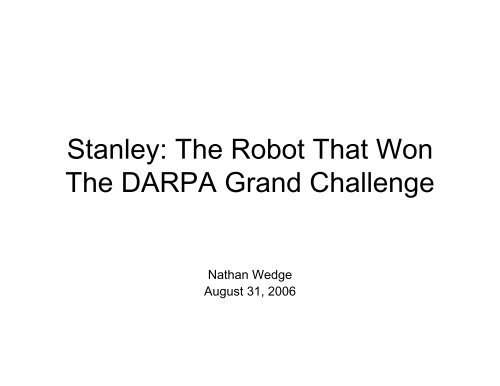 Stanley: The Robot That Won The DARPA Grand Challenge
