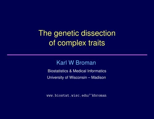 The genetic dissection of complex traits The genetic dissection of complex traits