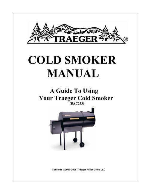 COLD SMOKER MANUAL - Traeger Wood Pellet Grills