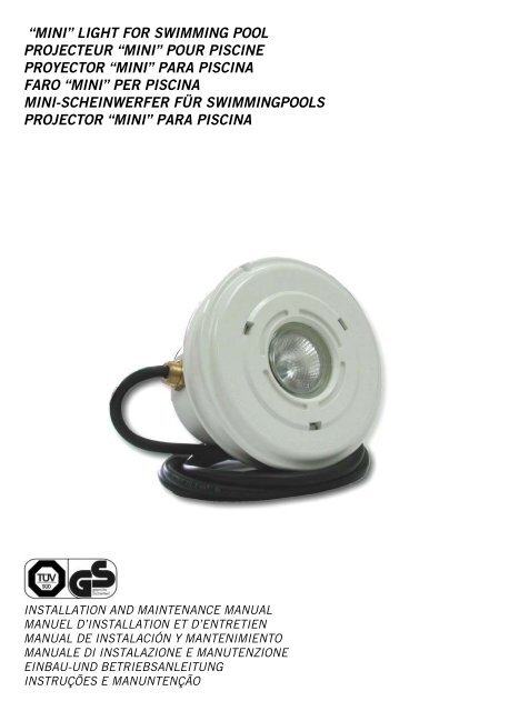“MINI” LIGHT FOR SWIMMING POOL PROJECTEUR “MINI ... - Certikin
