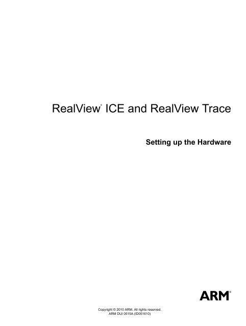 RealView ICE and RealView Trace Setting up the Hardware - ARM ...
