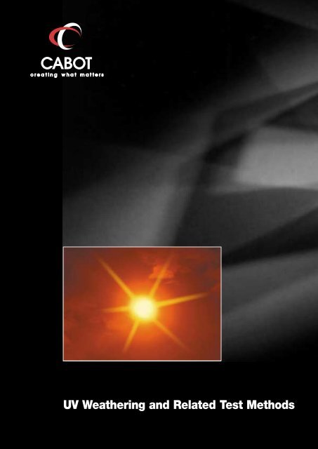 UV Weathering and Related Test Methods - Cabot Corporation