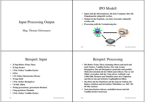 Input Processing Output IPO Modell Beispiel: Input Beispiel ...