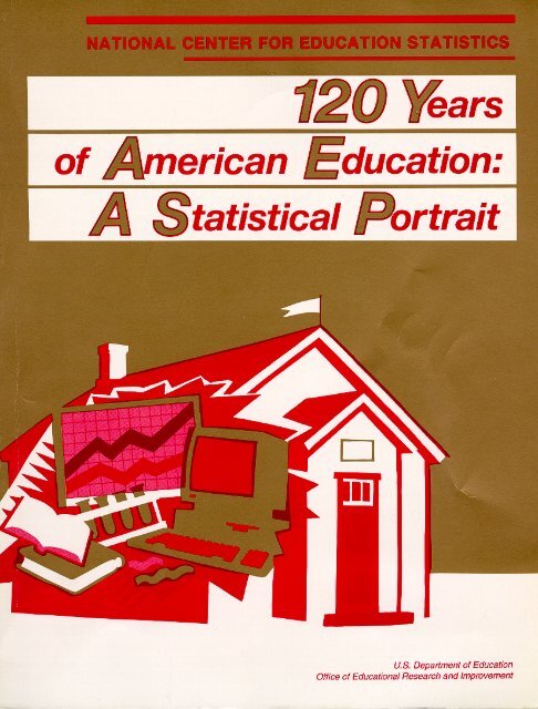 120 Years of American Education: A Statistical Portrait
