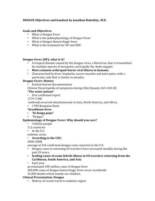 DENGUE Objectives and handout by jonathan Rakofsky, M.D. Goals ...