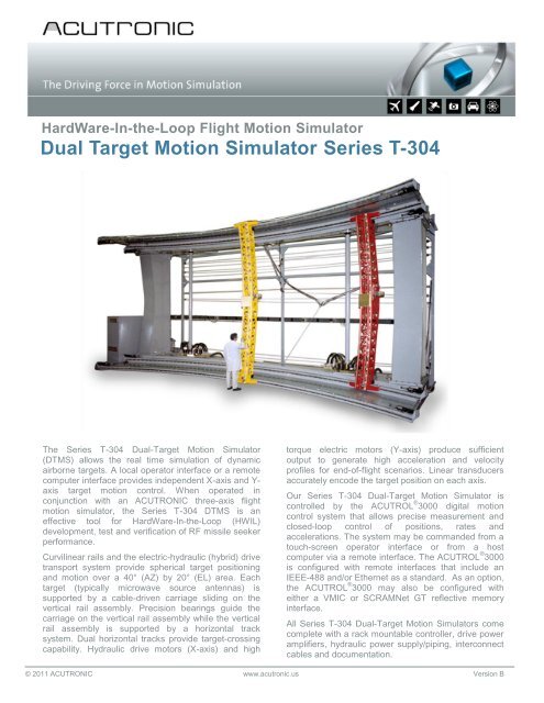 Dual Target Motion Simulator T-304 - Acutronic