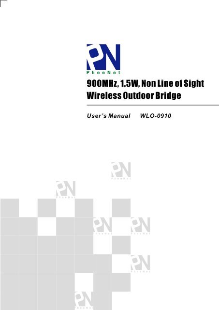900MHz, 1.5W, Non Line of Sight Wireless Outdoor Bridge - PheeNet