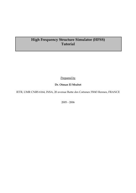 High Frequency Structure Simulator (HFSS) Tutorial