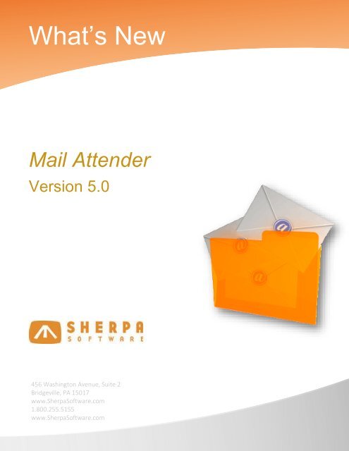 What's new in Mail Attender 5.0 - Sherpa Software