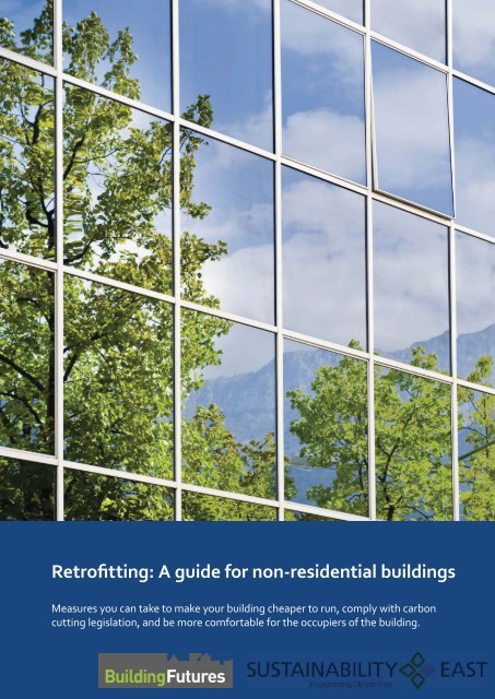 Retrofitting: A guide for non-residential buildings