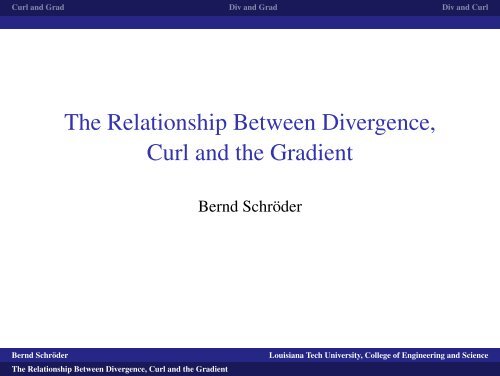 The Relationship Between Divergence, Curl and the Gradient