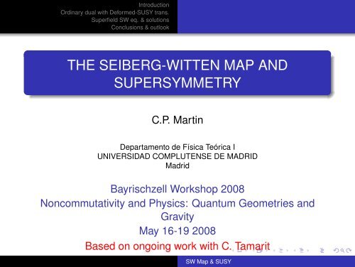 the seiberg-witten map and supersymmetry - Particle Physics Group