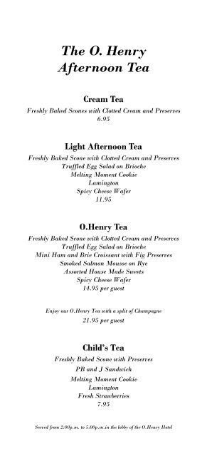 The O. Henry Afternoon Tea - O.Henry Hotel