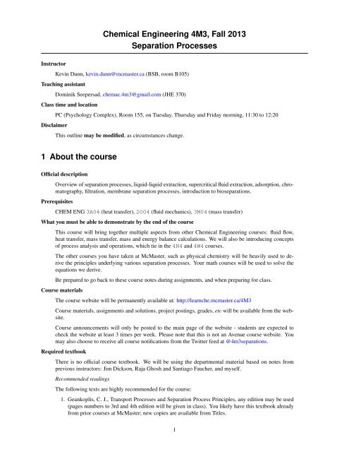 Chemical Engineering 4M3, Fall 2013 Separation Processes 1 ...