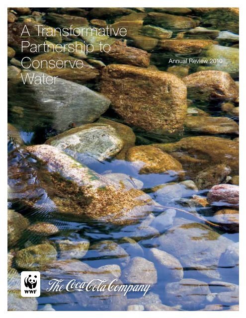 A Transformative Partnership to Conserve Water - World Wildlife Fund