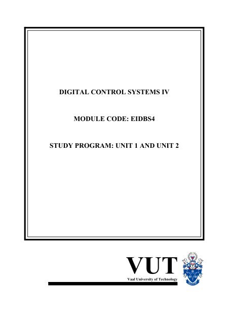 digital control systems iv module code: eidbs4 study program: unit 1 ...