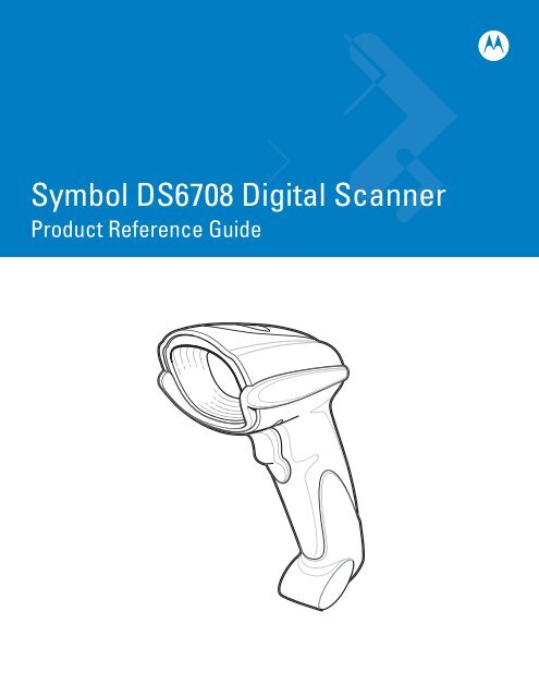 Symbol DS6708 Digital Scanner Product Reference Guide - Vision ID