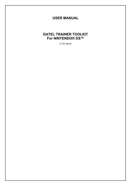 User Manual Datel Trainer Toolkit For Nintendo® Ds - Codejunkies